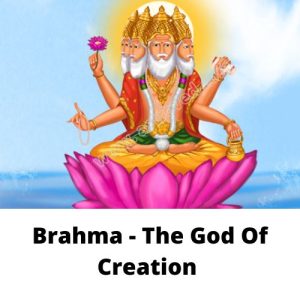 Brahma - The God Of Creation