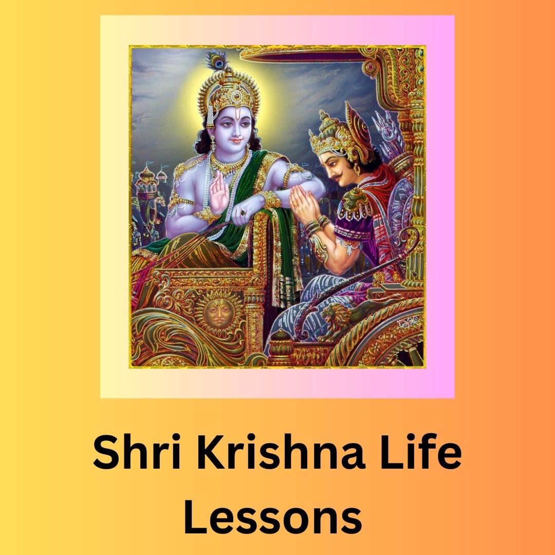 Shri Krishna Life Lessons That Can be Learned From Him
